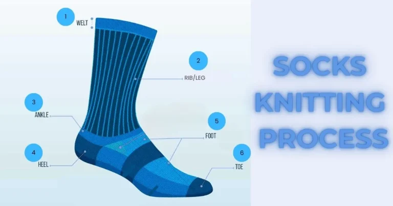 Socks Manufacturing Process