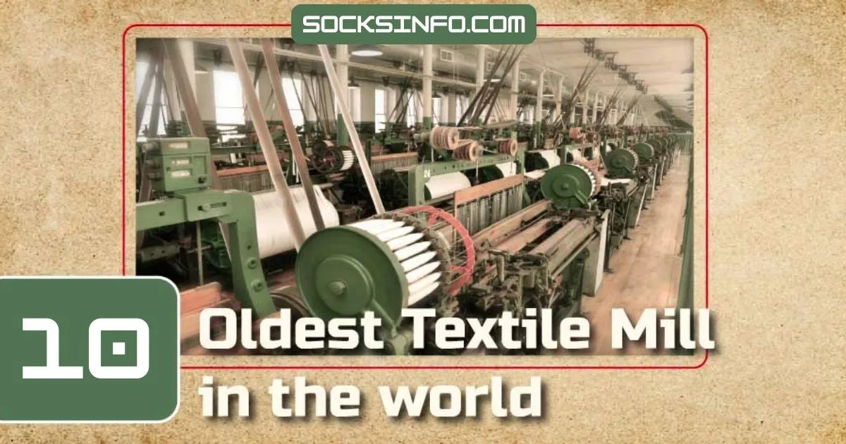 Top 10 Oldest Textile Companies
